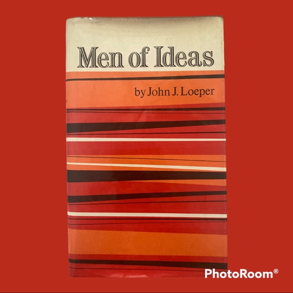 Accents | First Edition Men Of Ideas By John J Loeper | Poshmark